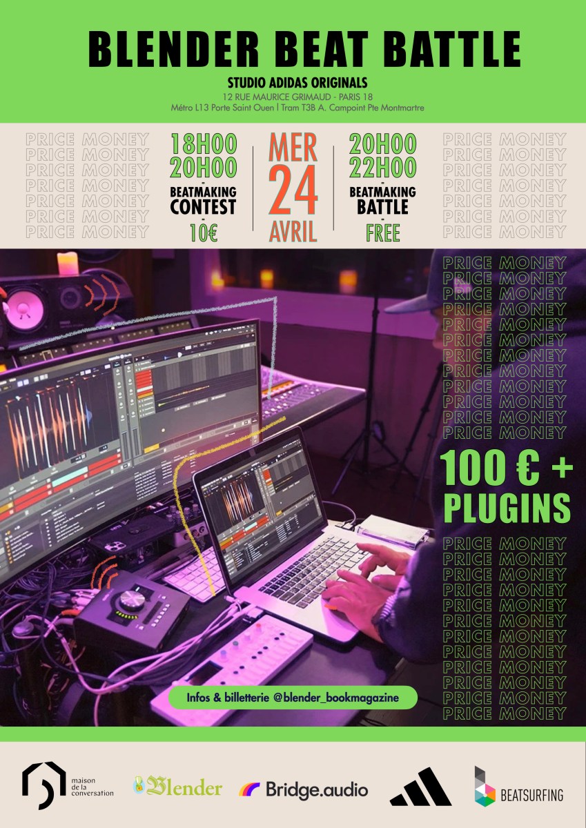 1ere Edition du Blender Beat Battle, Le Mercredi 24 Avril 2024 @Adidas ...
